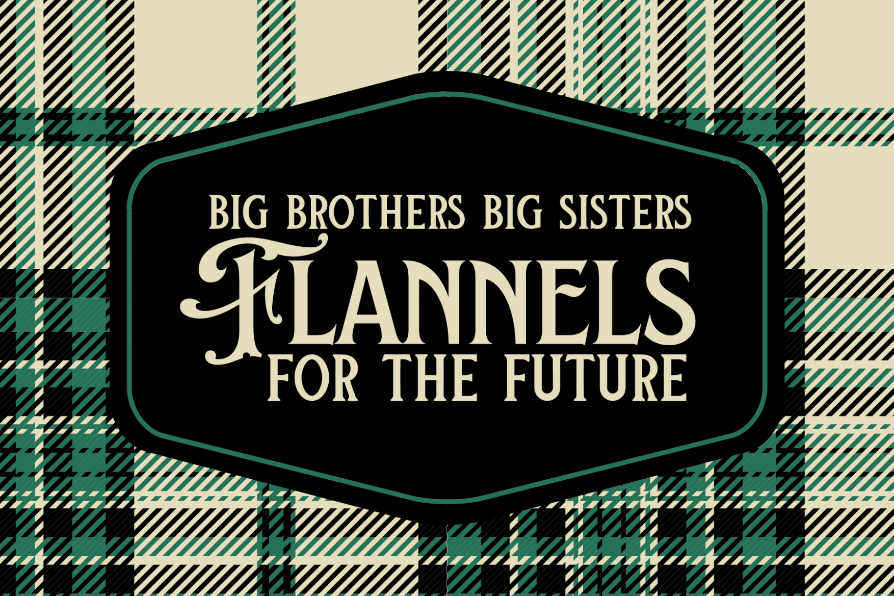 Flannels for the Future - Big Brothers Big Sisters of Harrisonburg ...